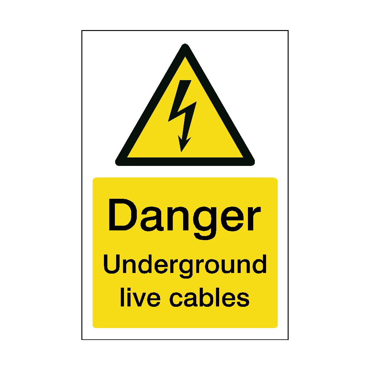 Underground Cables Sign | PVC Safety Signs
