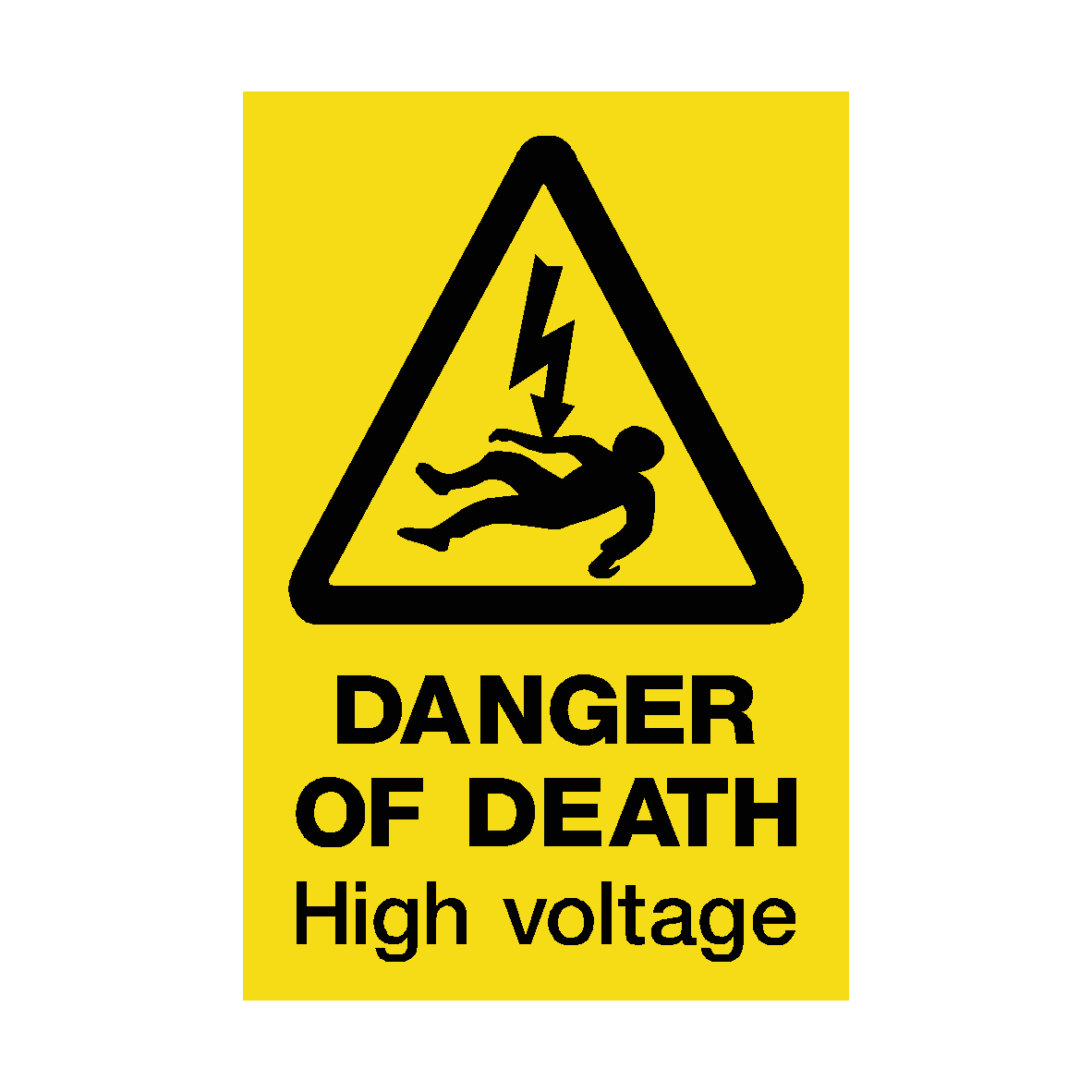 Danger Of Death Sign | PVC Safety Signs