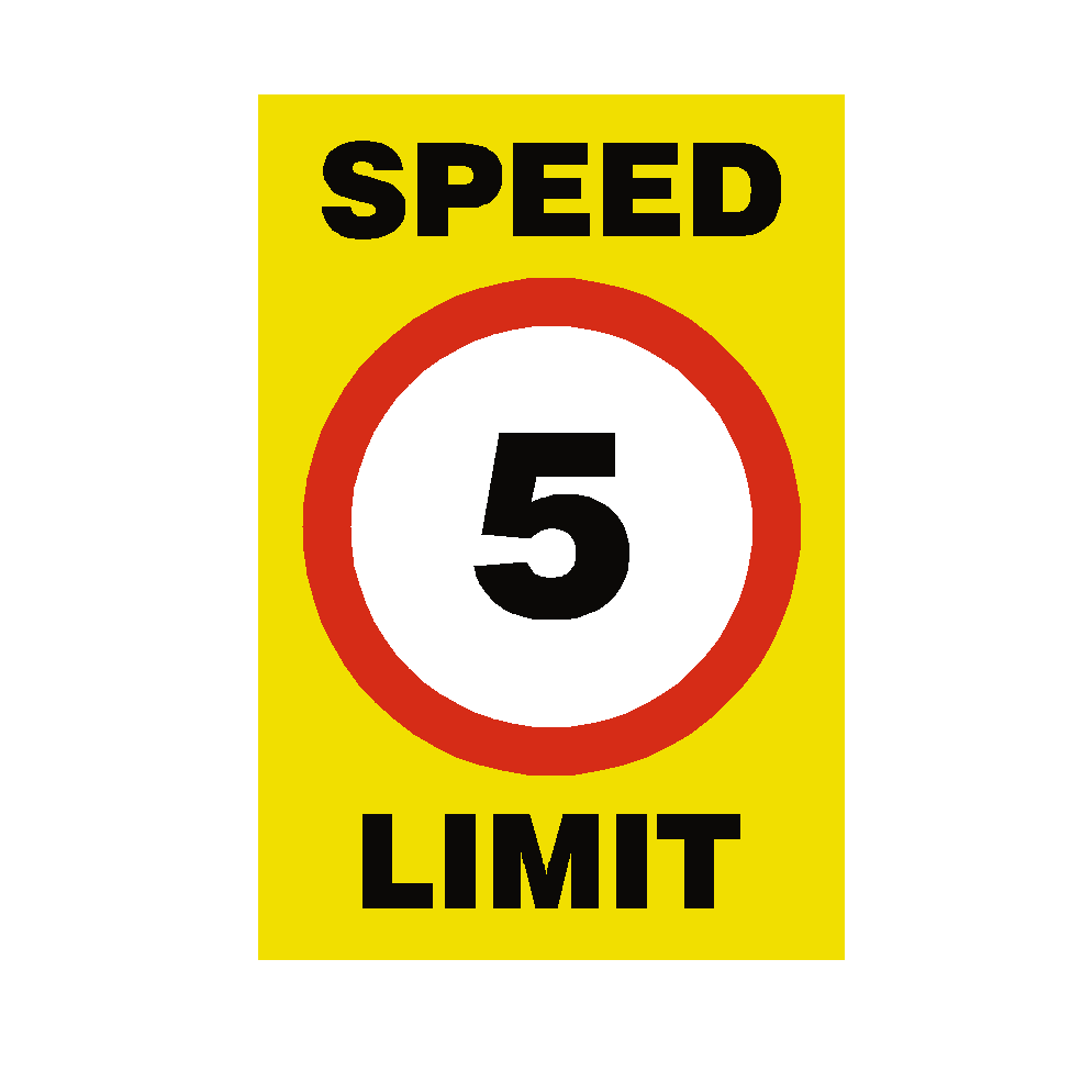 5 Mph Speed Limit Sign