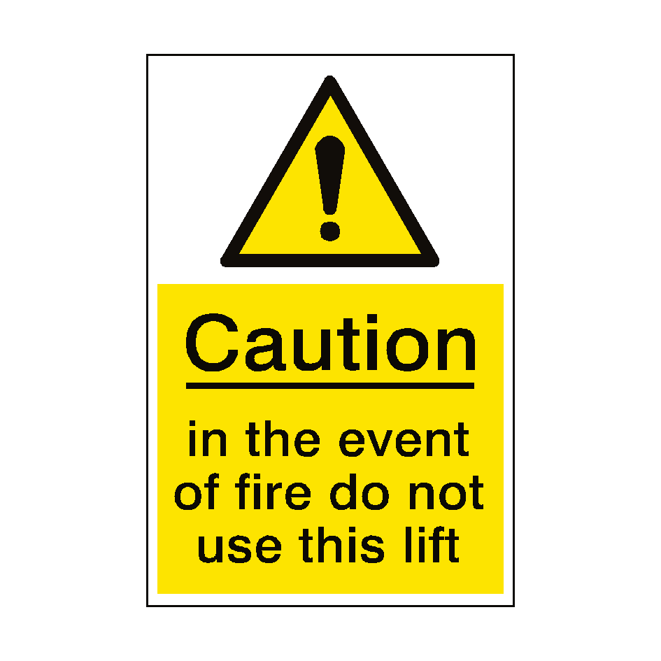 Event Of Fire Do Not Use Lift Sign Portrait | PVC Safety Signs