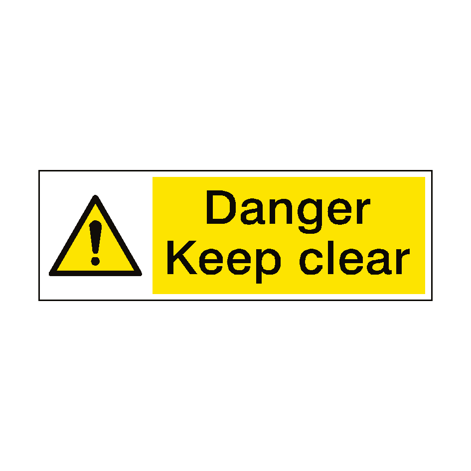 Danger Keep Clear Hazard Sign | PVC Safety Signs