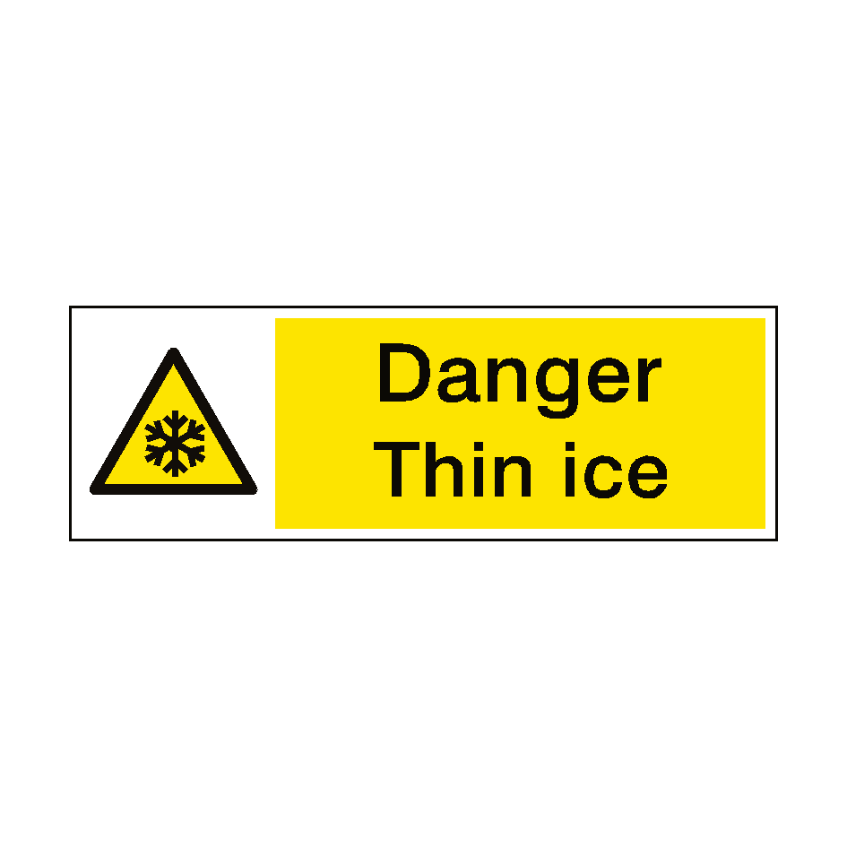 Danger Thin Ice Hazard Sign | PVC Safety Signs