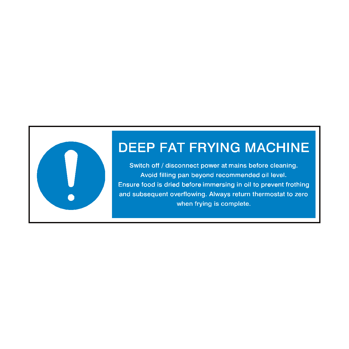 Deep Fat Frying Machine Instructions Sign | PVC Safety Signs