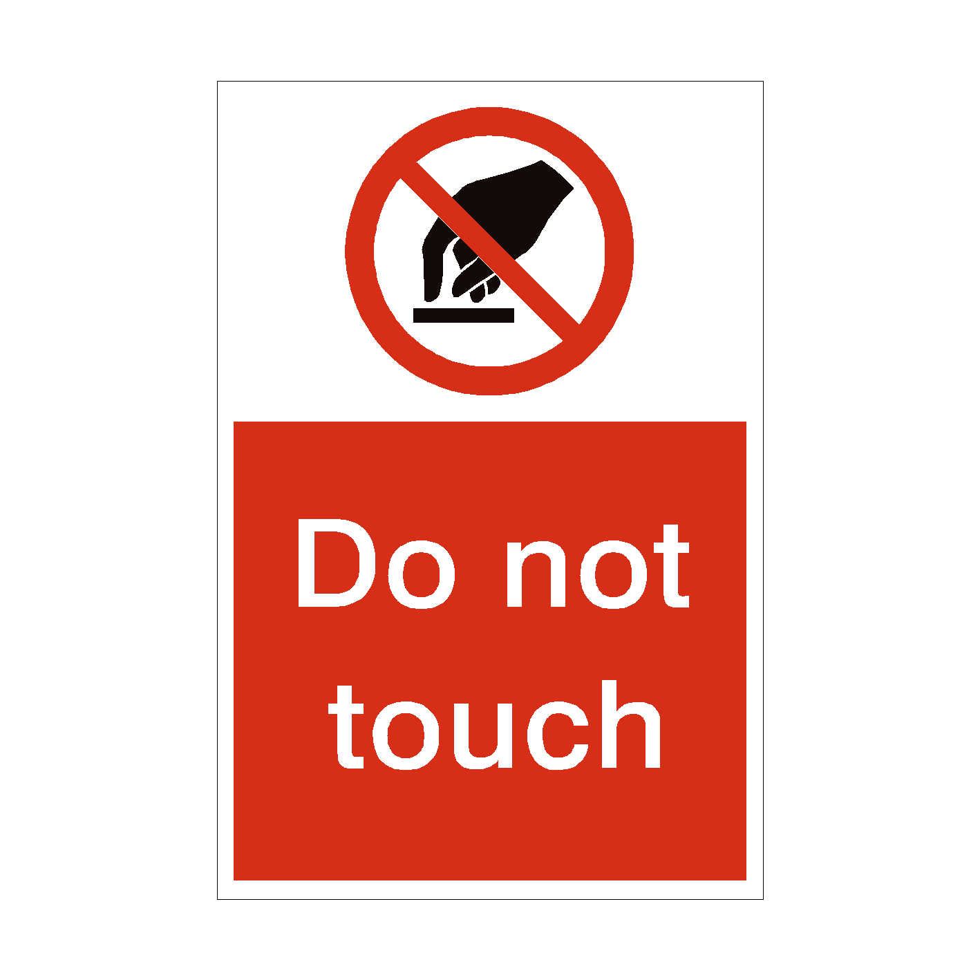 Do Not Touch Sign | PVC Safety Signs
