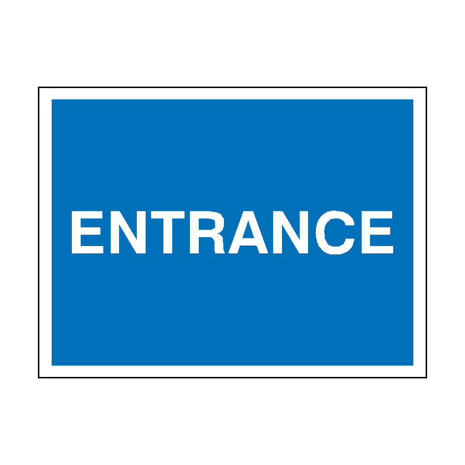 Entrance Traffic Sign | PVC Safety Signs