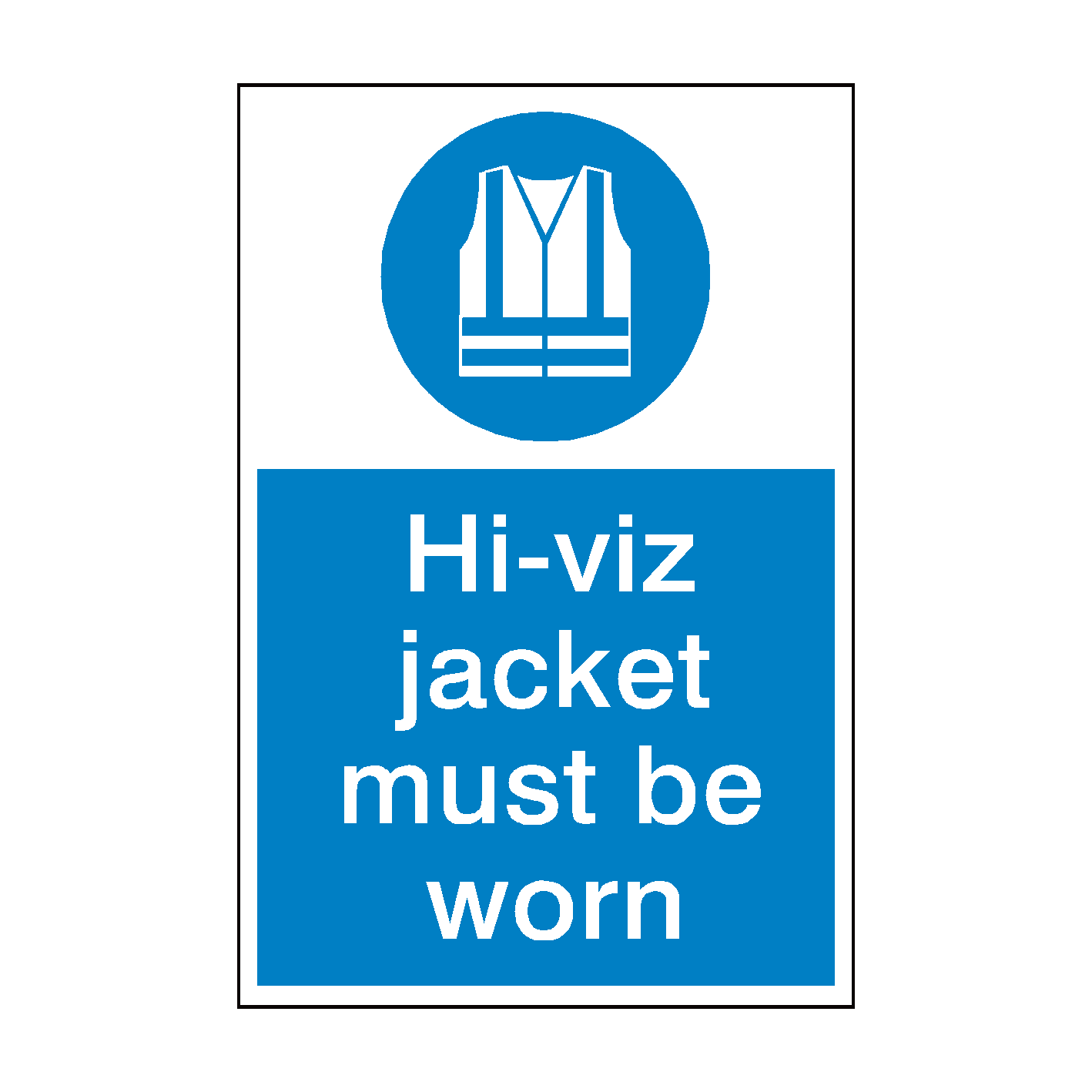 High Visibility Jacket Mandatory Sign | PVC Safety Signs