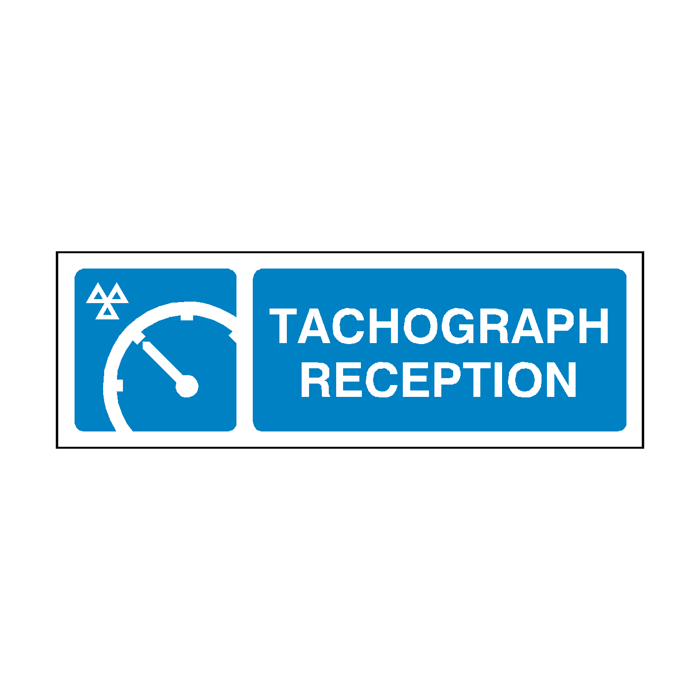 MOT Tachograph Reception Sign | PVC Safety Signs