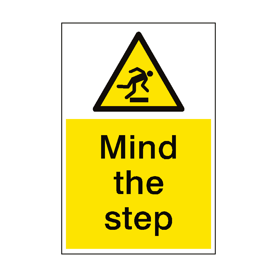 Mind The Step Sign | PVC Safety Signs