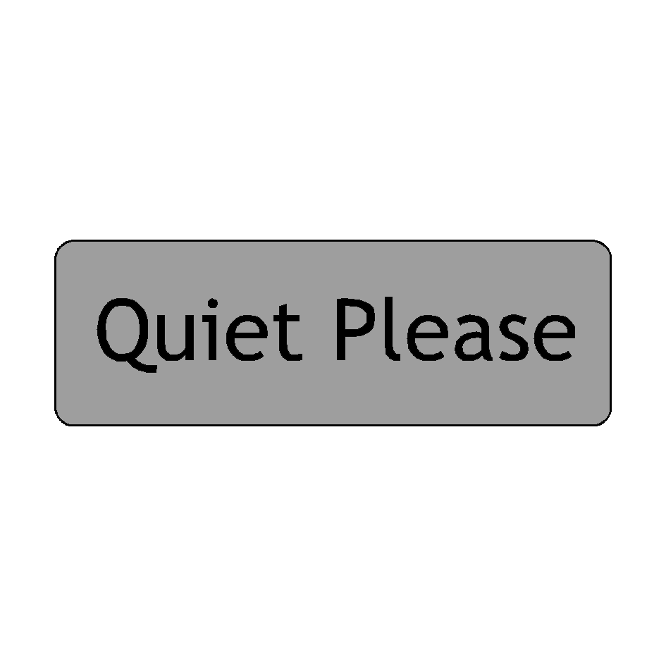 Quiet Please Door Sign | PVC Safety Signs