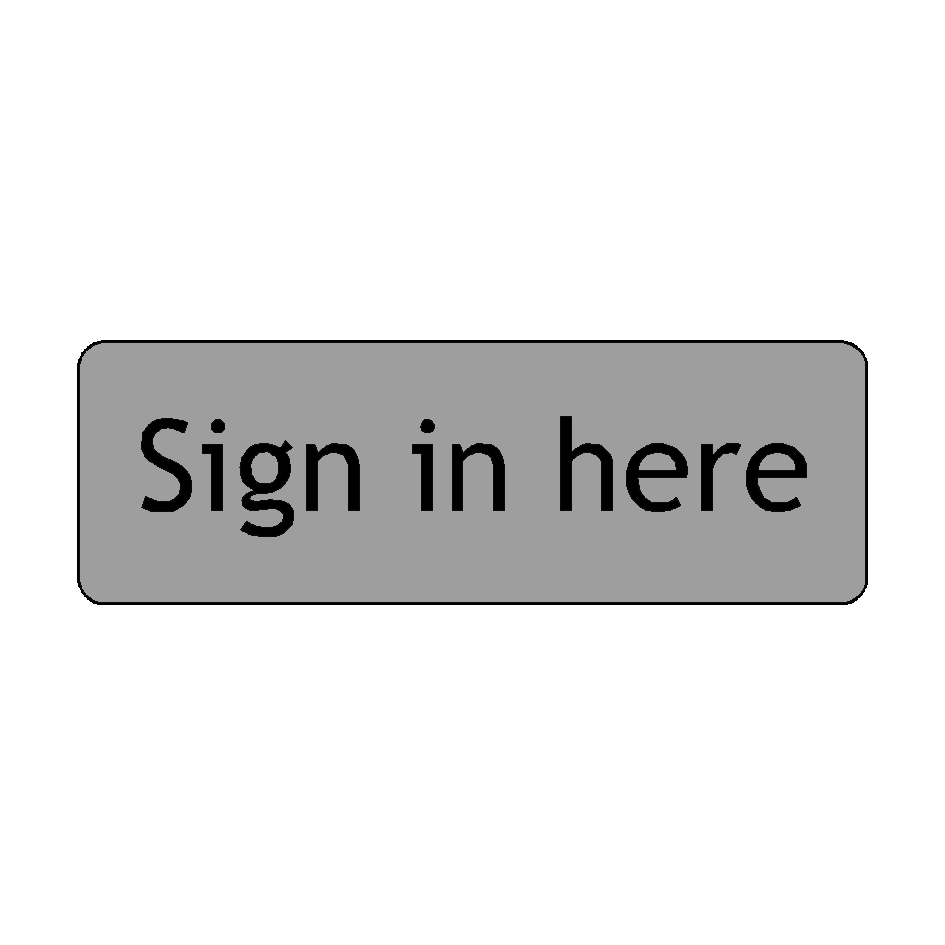 Sign In Here Door Sign | PVC Safety Signs