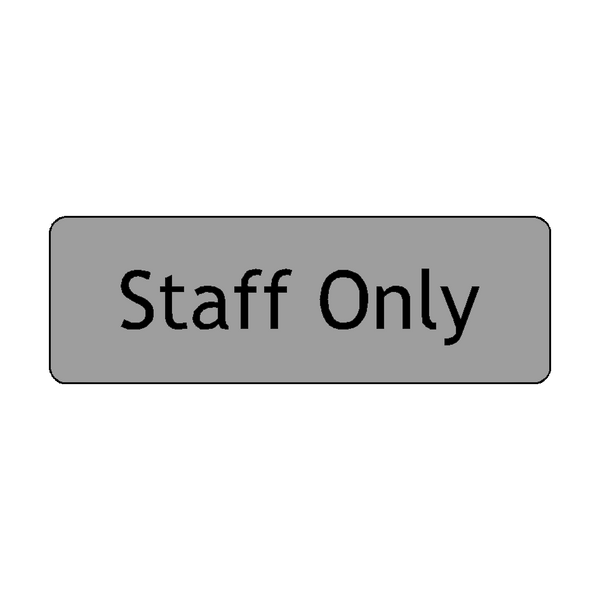 Staff Only Door Sign | PVC Safety Signs
