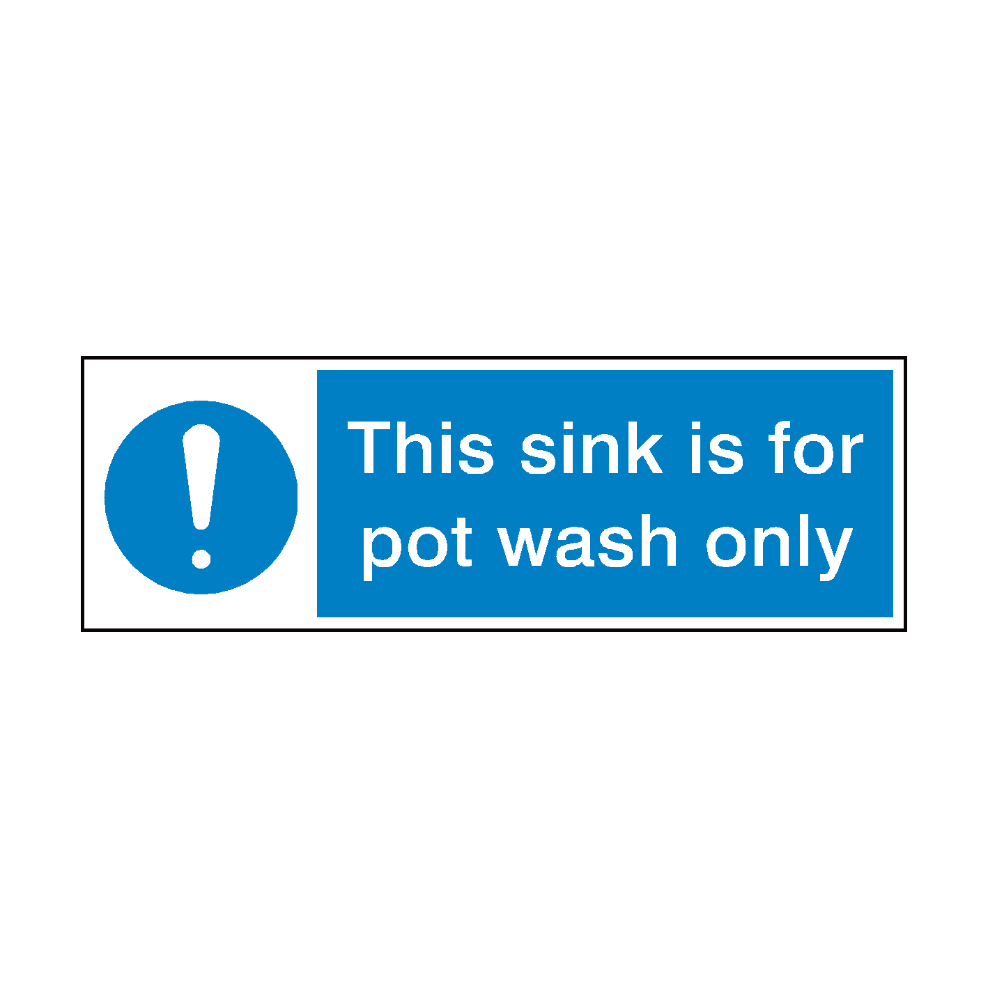 This Sink Pot Wash Only Hygiene Sign