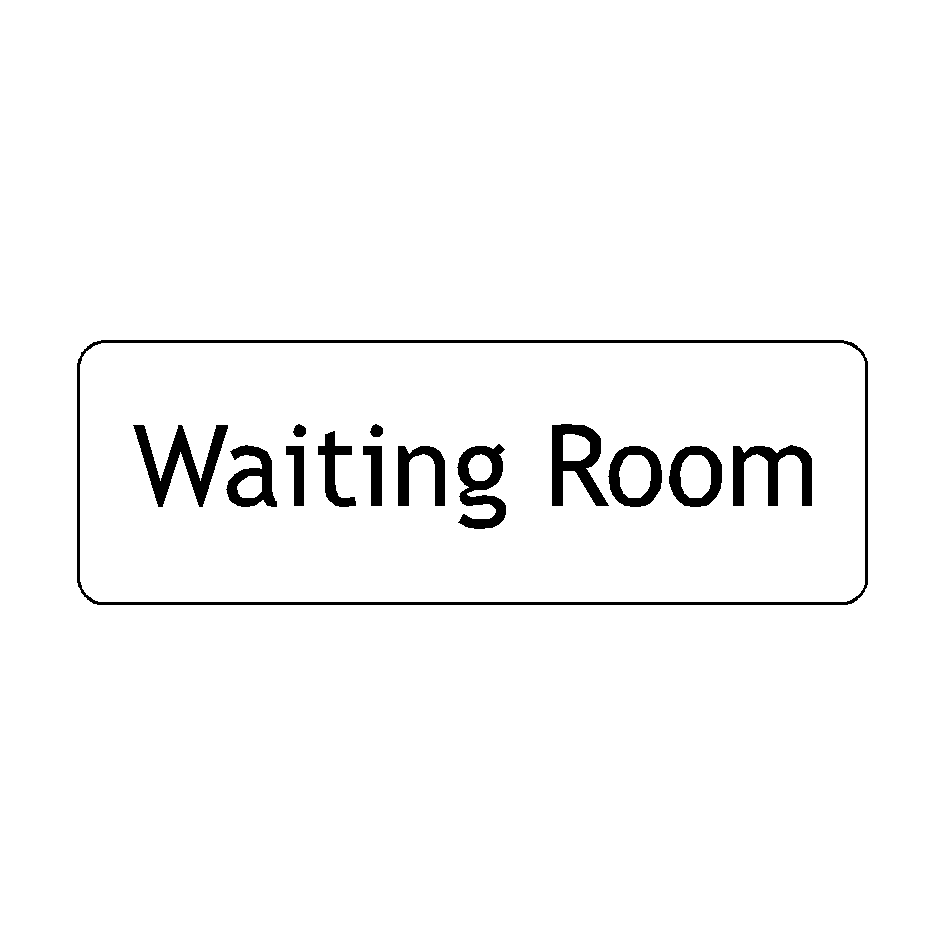 Waiting Room Door Sign | PVC Safety Signs