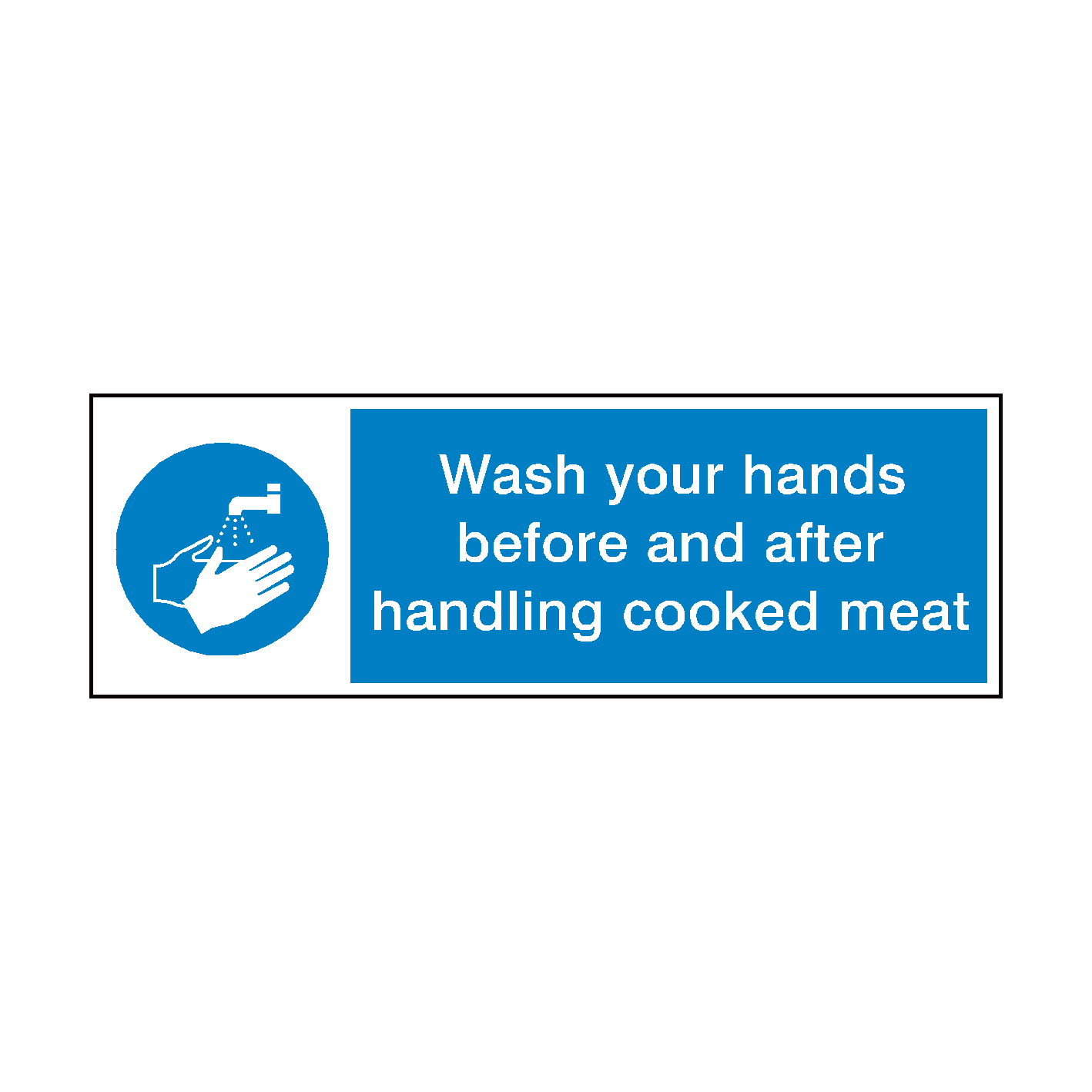 Wash Your Hands Handle Cooked Meat Sign | PVC Safety Signs