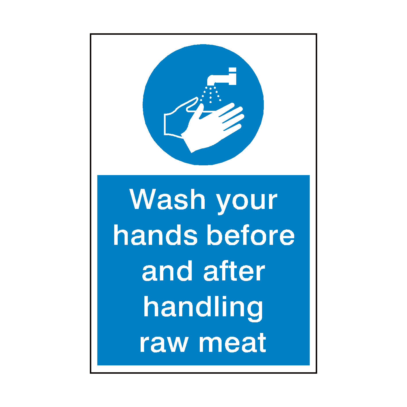 Wash Your Hands Handling Raw Meat Sign | PVC Safety Signs