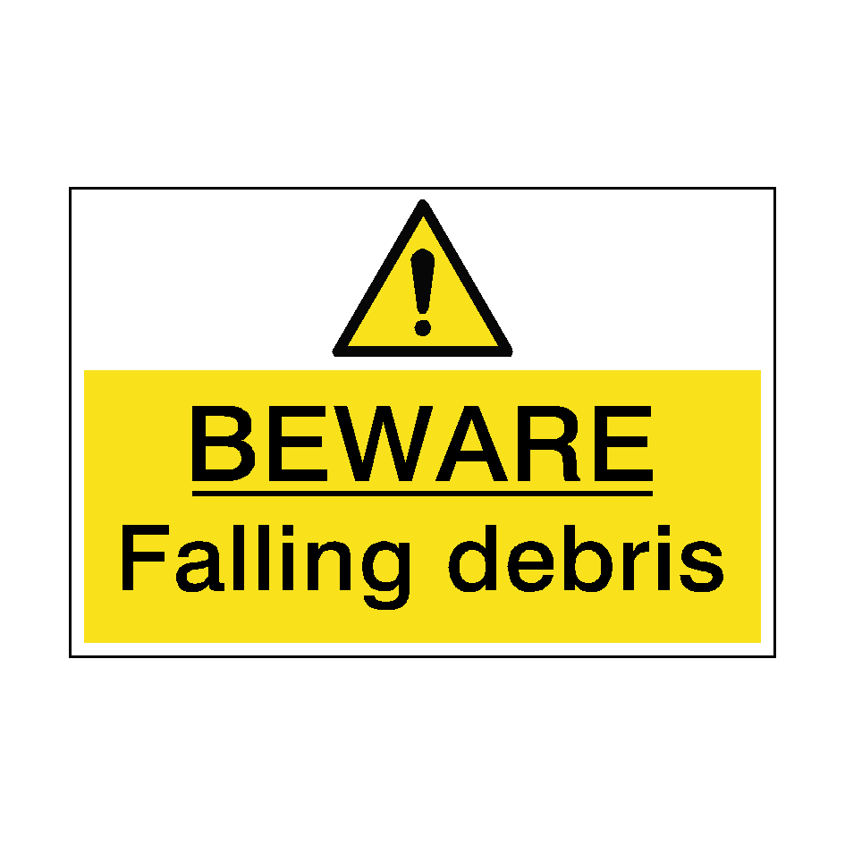 Beware Falling Debris Hazard Sign | PVC Safety Signs