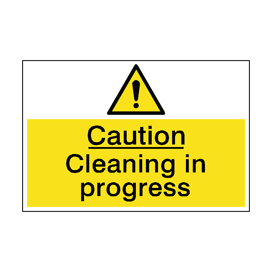 Caution Cleaning In Progress Sign | PVC Safety Signs