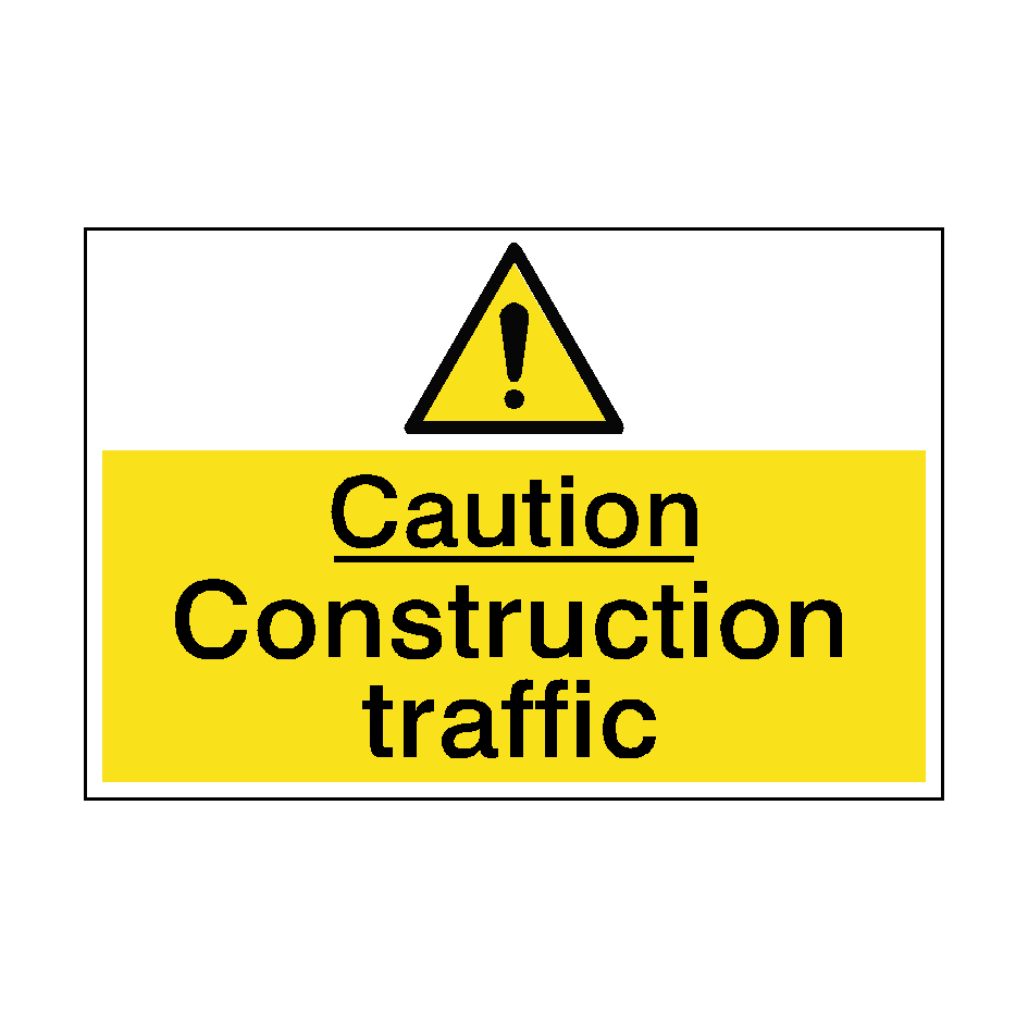 Caution Construction Traffic Sign | PVC Safety Signs
