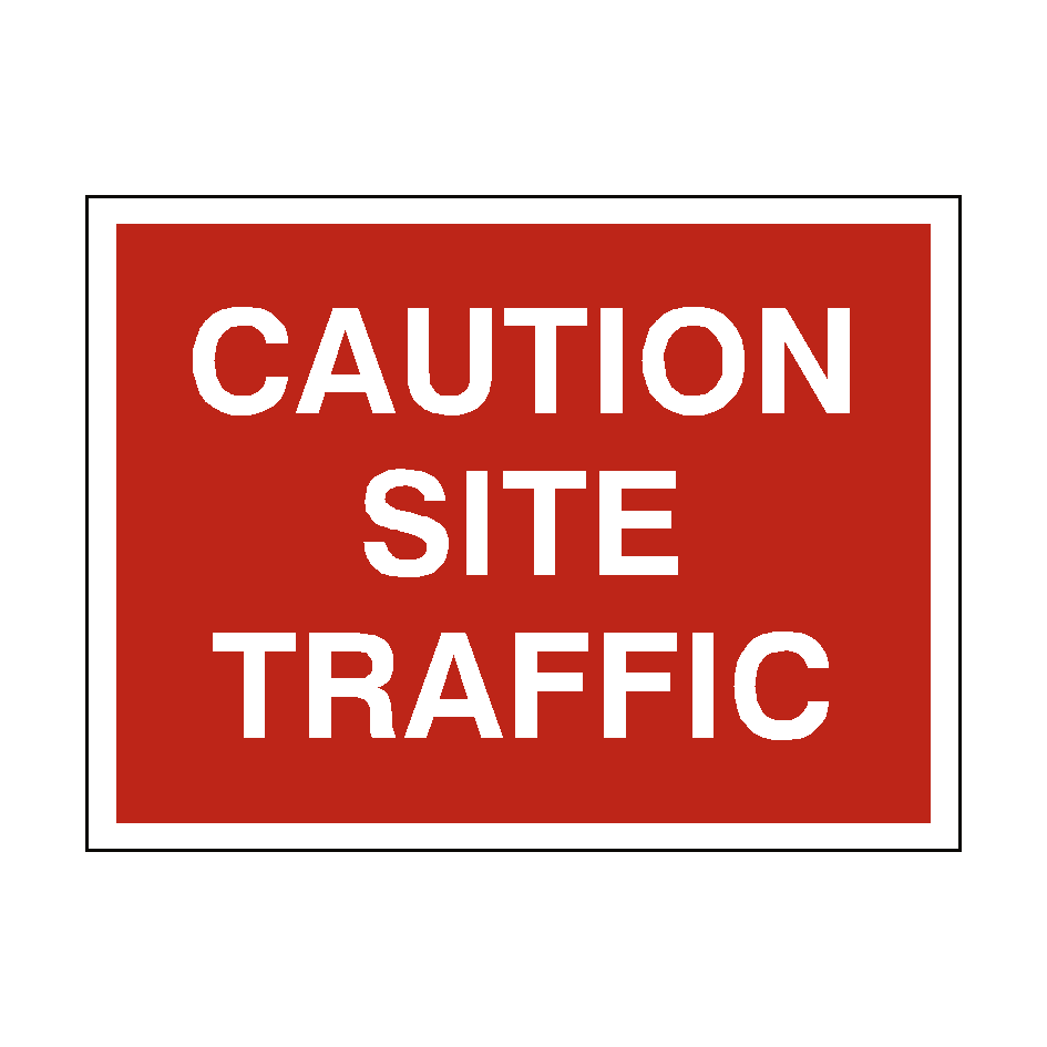 Caution Site Traffic Sign | PVC Safety Signs