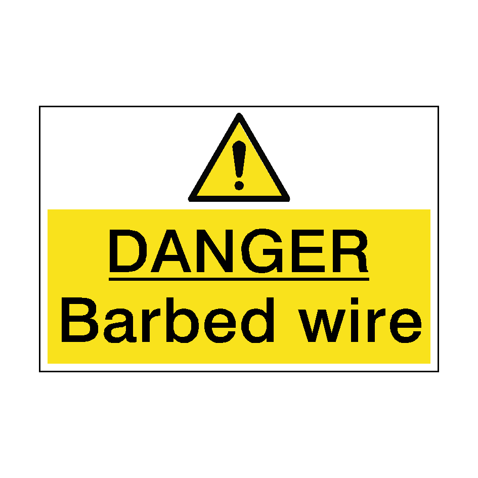 Danger Barbed Wire Hazard Sign | PVC Safety Signs