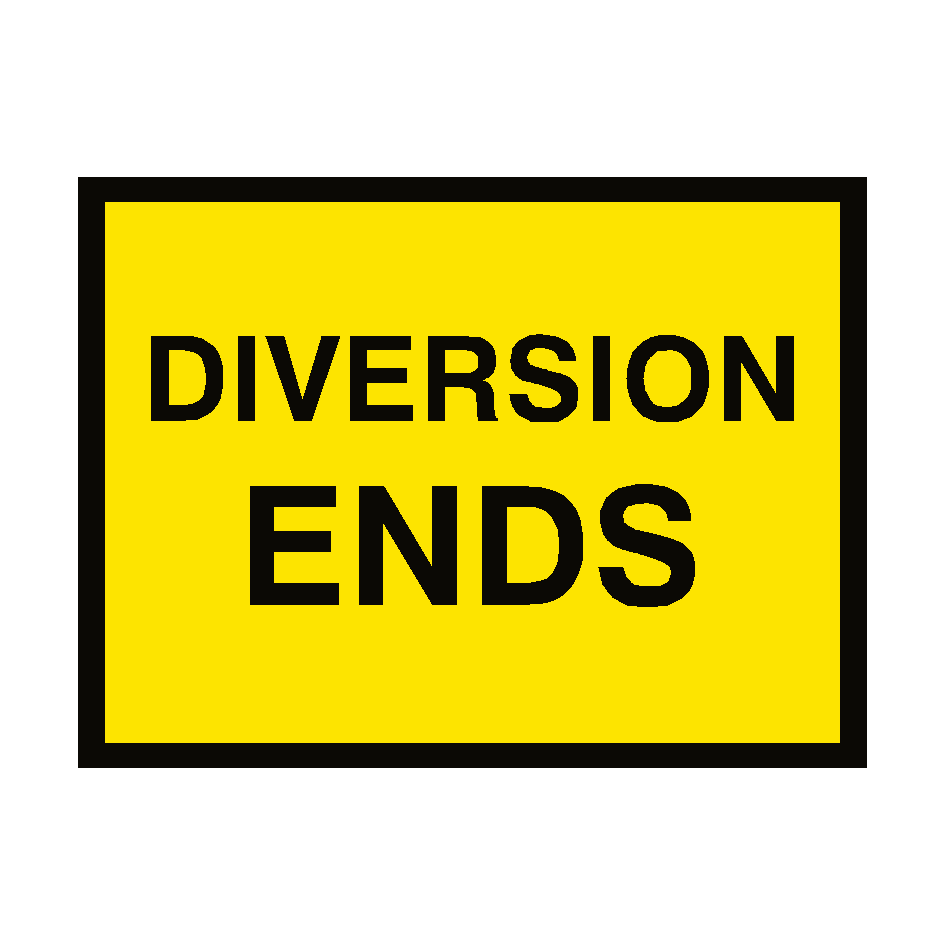 Diversion Ends Traffic Sign | PVC Safety Signs