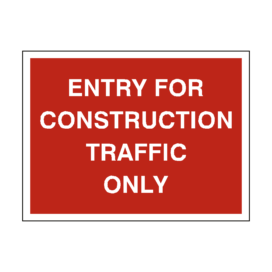 Construction Traffic Only Sign | PVC Safety Signs