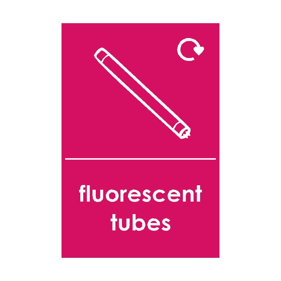 Fluorescent Tubes Waste Sign | PVC Safety Signs