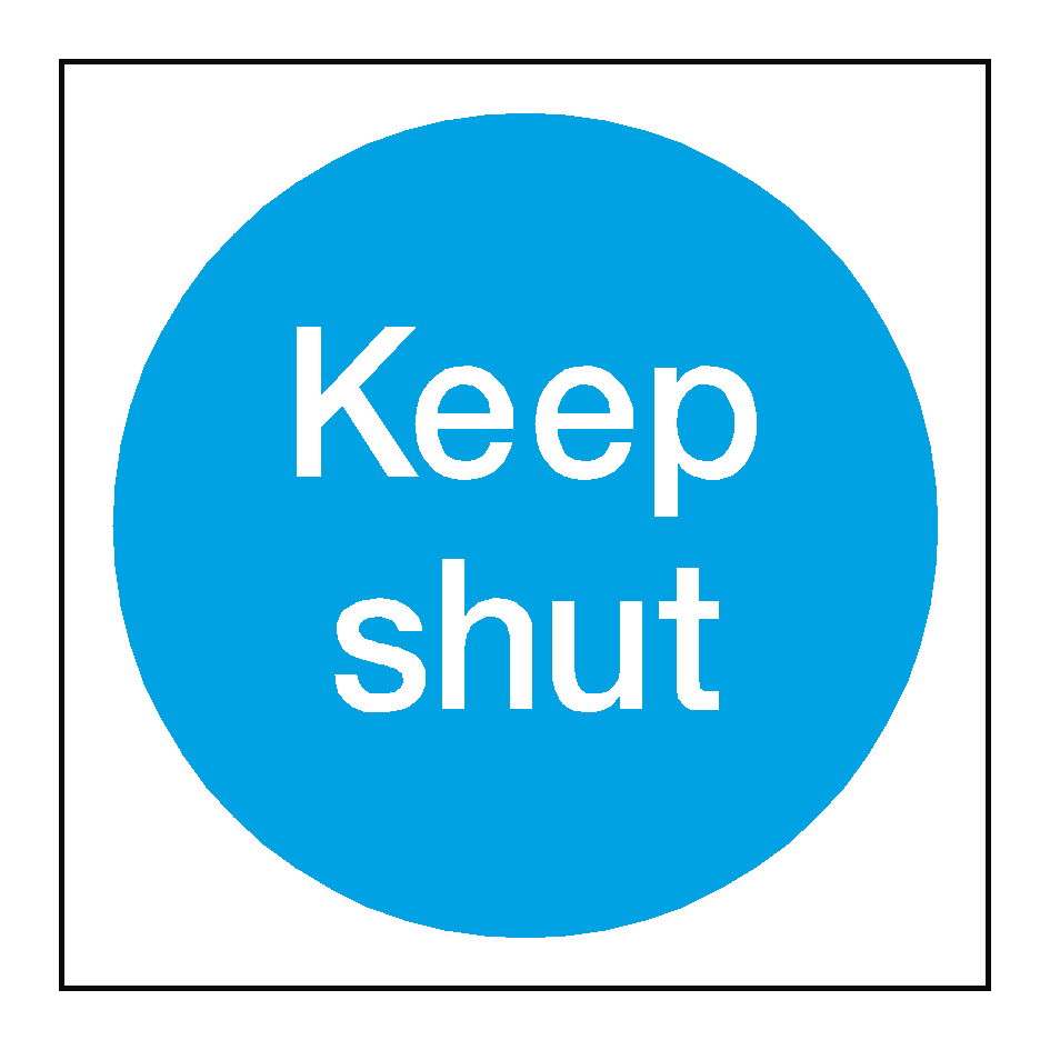 Keep Shut Door Sign | PVC Safety Signs