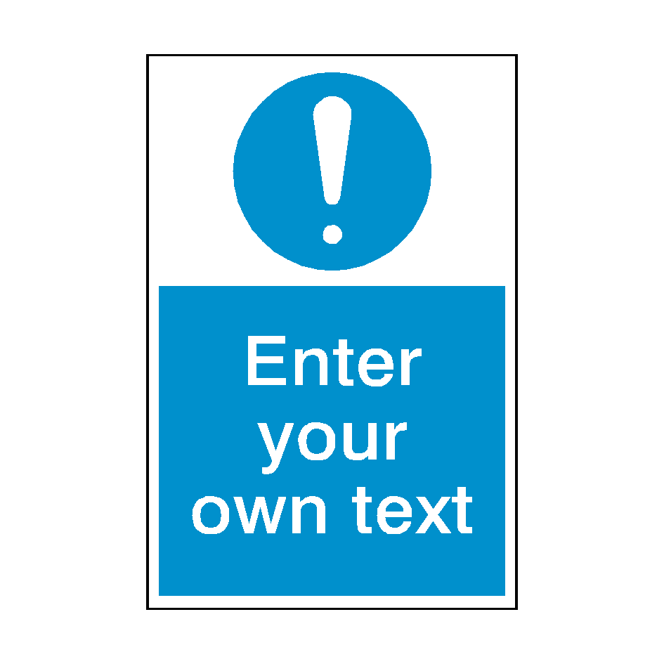 Custom Mandatory Safety Sign Portrait | PVC Safety Signs