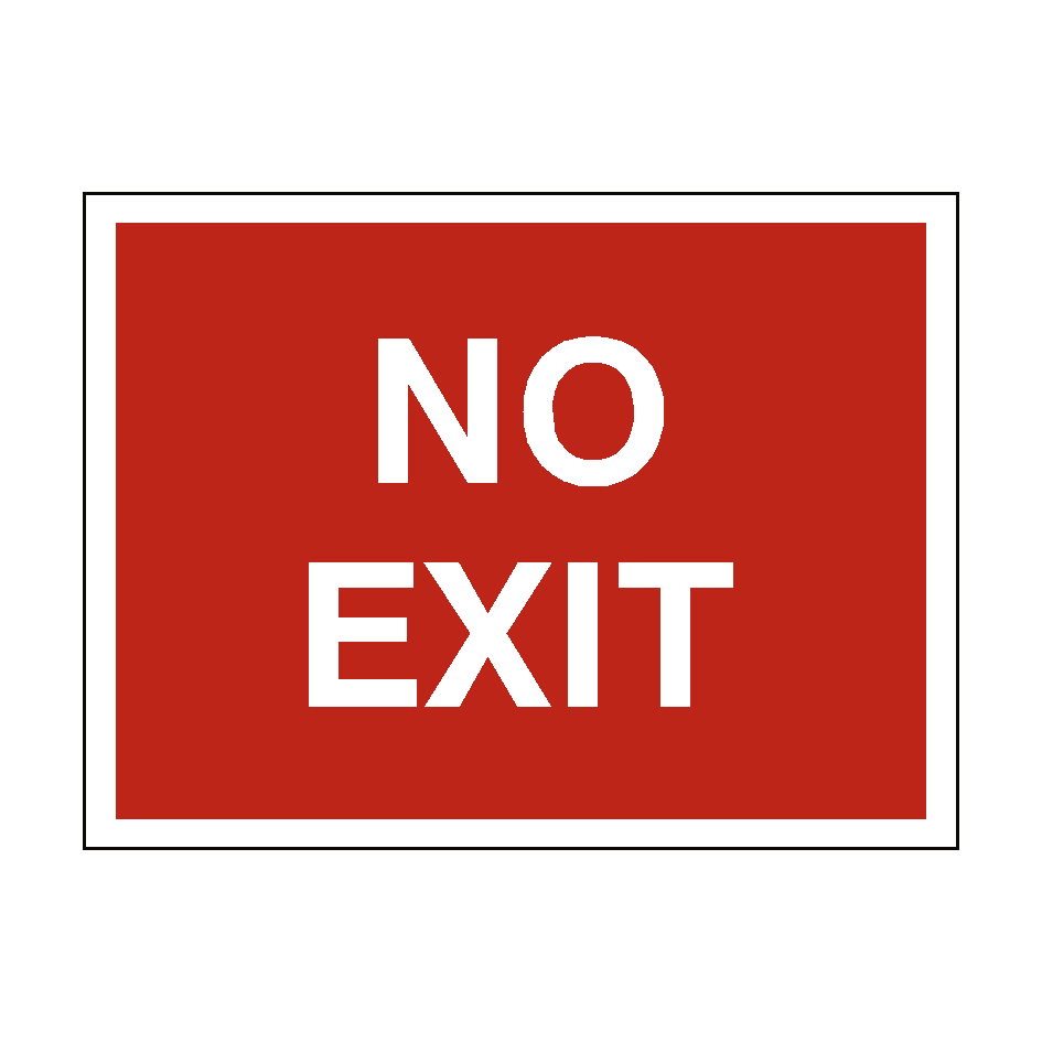 No Exit Traffic Sign | PVC Safety Signs