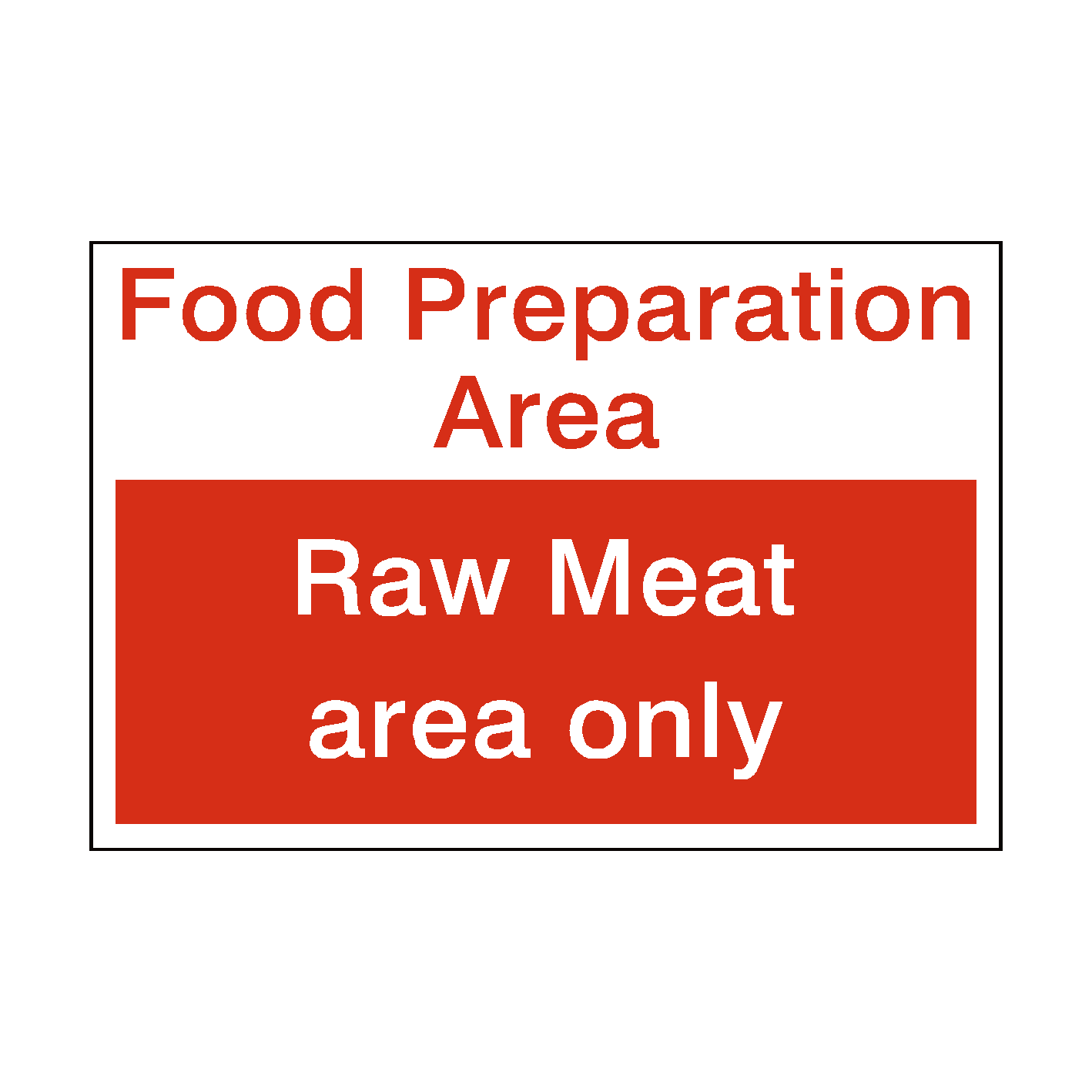Raw Meat Area Sign | PVC Safety Signs
