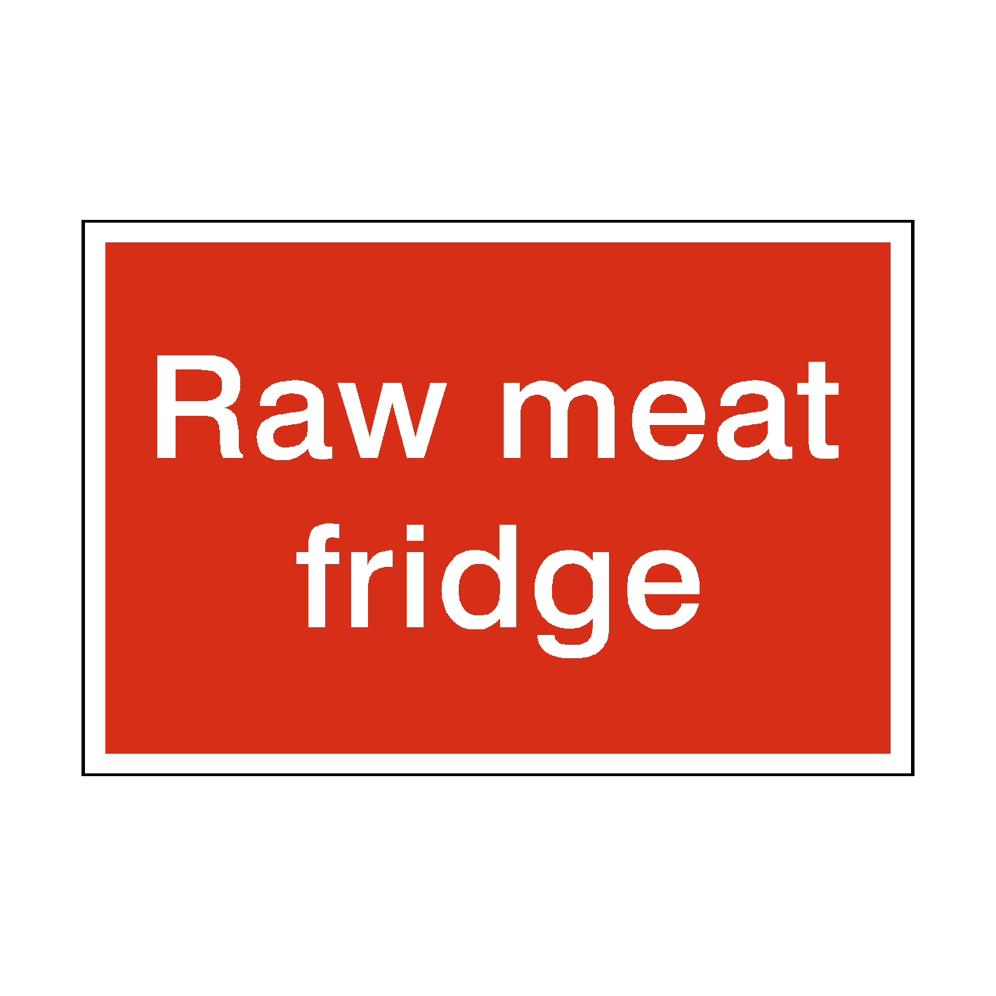 Raw Meat Fridge Sign | PVC Safety Signs