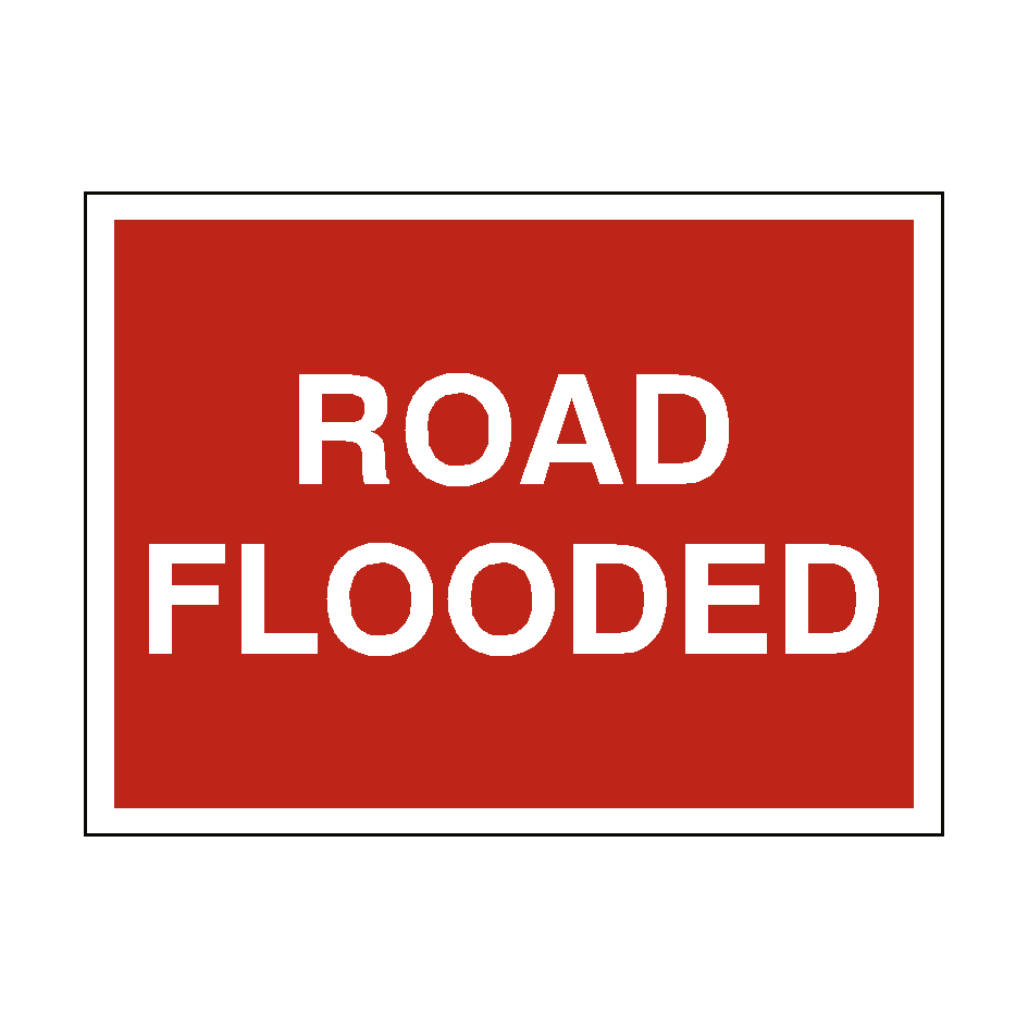 Road Flooded Traffic Sign | PVC Safety Signs