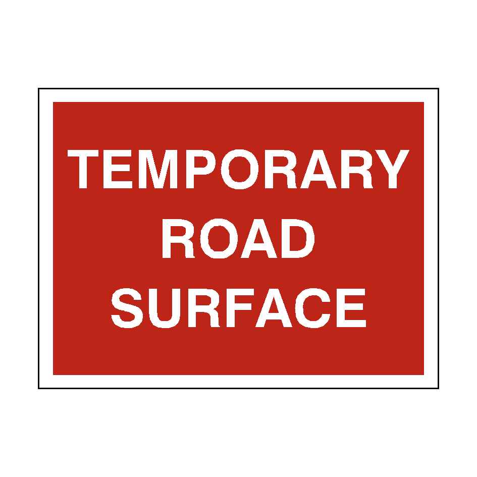 Temporary Road Surface Sign | PVC Safety Signs