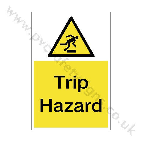 Trip Hazard Sign | PVC Safety Signs